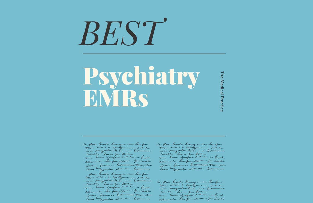 10 Best Psychiatry EMR Solutions for 2026