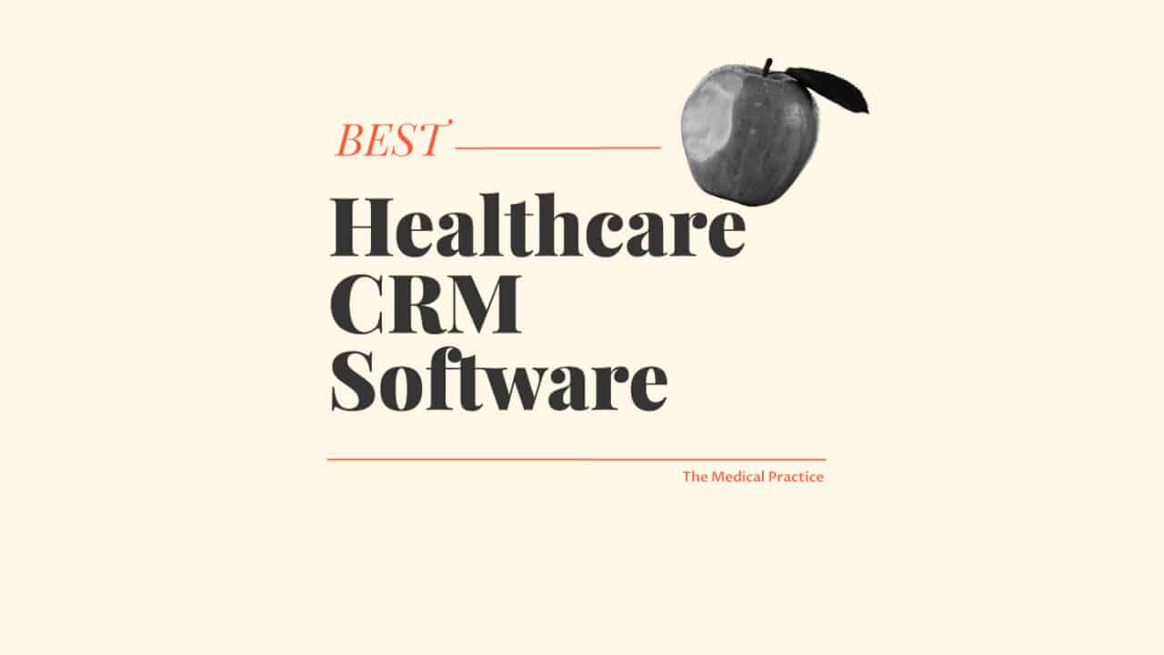 10 Meilleurs Logiciels CRM de Santé Passés en Revue pour 2026 - The ...