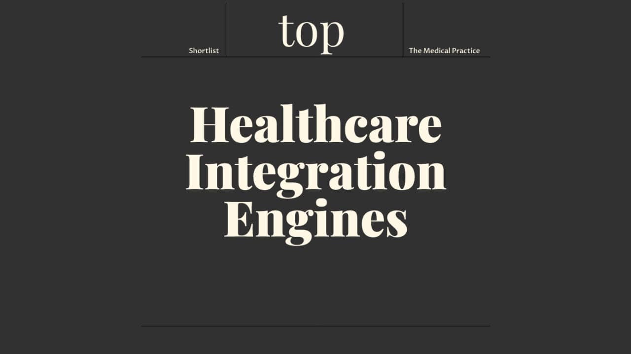 25 Best Healthcare Integration Engines In 2026