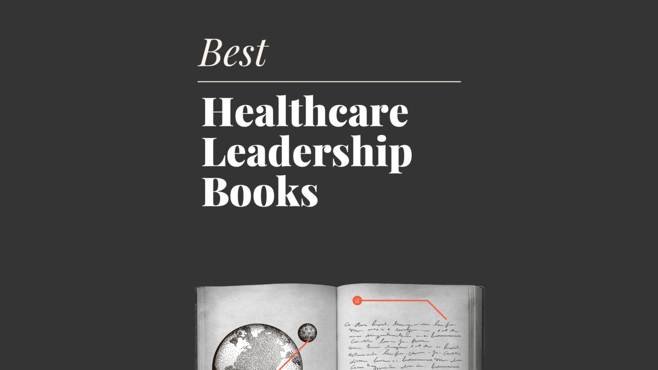 The Top 17 Healthcare Leadership Books Of 2026 Revealed