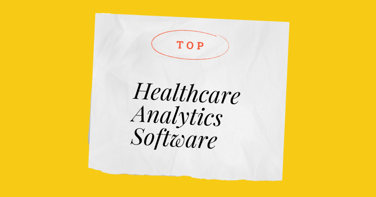 17 Best Healthcare Analytics Software Reviewed for 2026