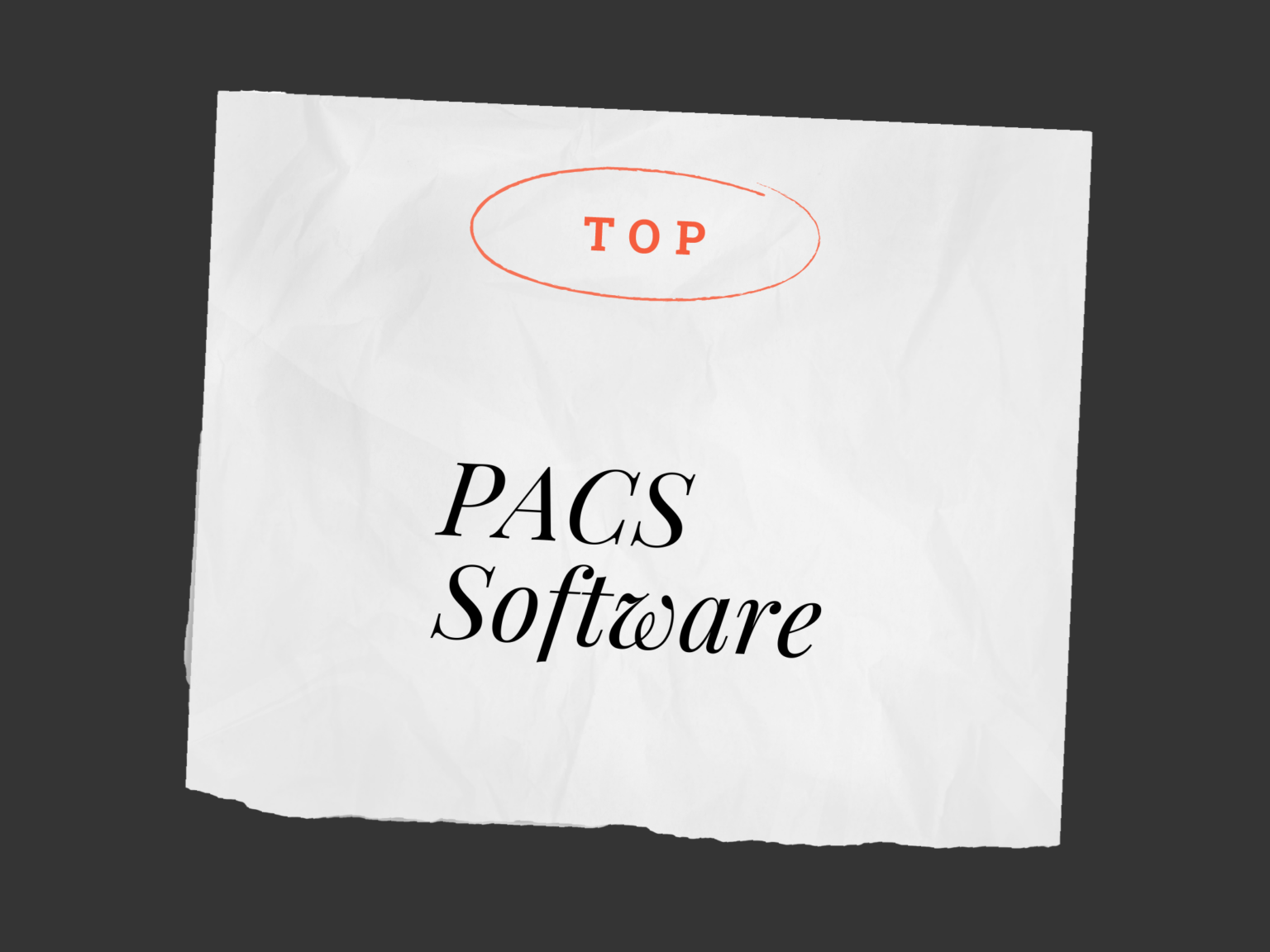 10 Best PACS Software Reviewed for 2026