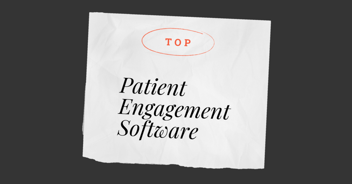 25 Best Patient Engagement Software Reviewed for 2026