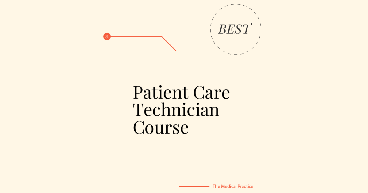 9 Patient Care Technician Courses To Take In 2026