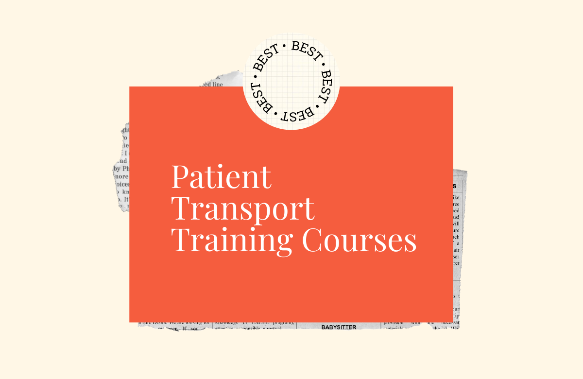 10 Best Patient Transport Training Courses To Take In 2026
