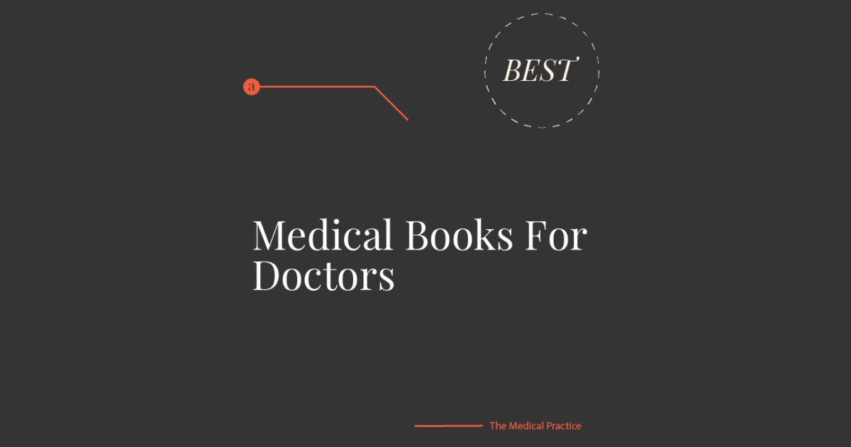 11 Best Must-Read Medical Books for Doctors in 2026