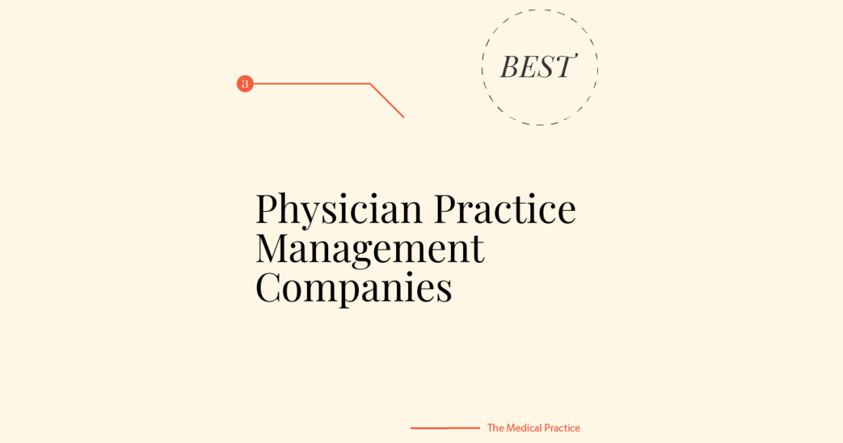 17 Best Physician Practice Management Companies of 2026