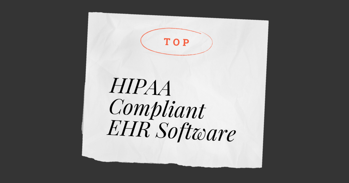 14 Best HIPAA-Compliant EHR Software Reviewed in 2026
