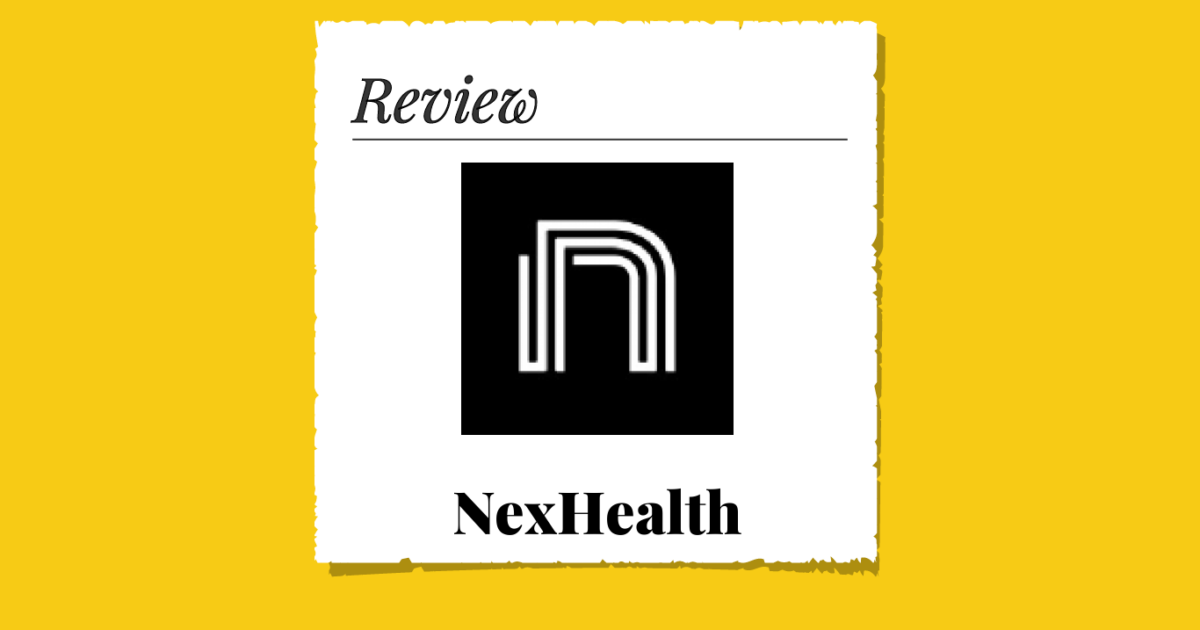 NexHealth Review: Pros, Cons, Features and Pricing
